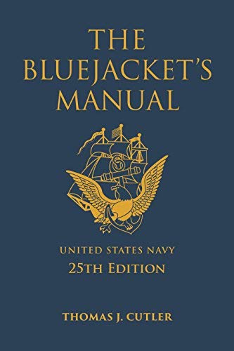 The Bluejacket's Manual, 25th Edition (Blue & Gold Professional Library ...