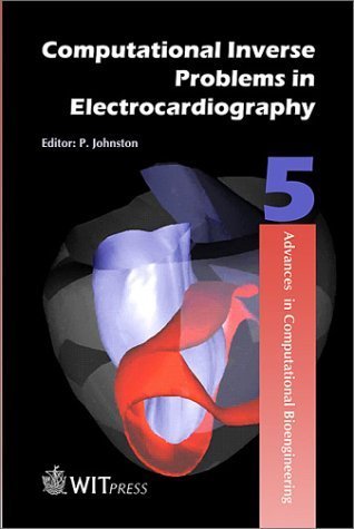 Buy Computational Inverse Problems in Electrocardiology: 5 (Advances in ...