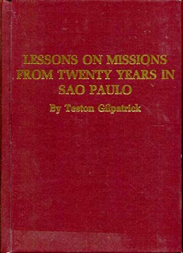Lessons on missions from 20 years in Sao Paulo: An evaluation of the ...