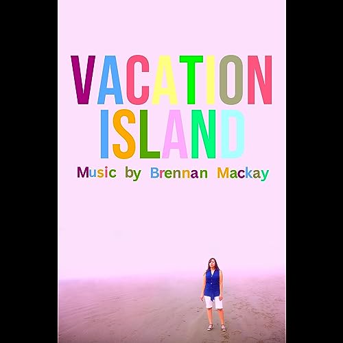Vacation Island (Original Soundtrack) by Brennan Mackay on Amazon Music ...