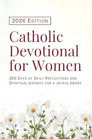 Amazon.com: Catholic Devotional for Women (2026 Edition): 365 Days of ...