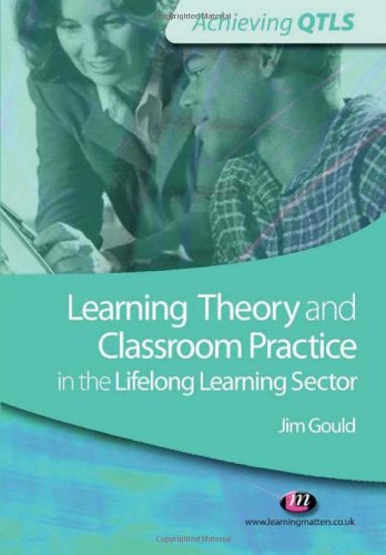 Learning Theory and Classroom Practice in the Lifelong Learning Sector ...