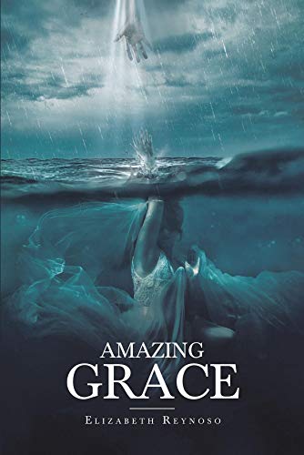 Amazing Grace - Kindle edition by Reynoso, Elizabeth. Religion ...