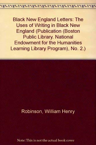 Amazon.com: Black New England Letters: The Uses of Writing in Black New ...