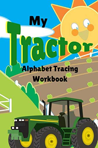 My Tractor Alphabet Tracing Workbook: Bear, Little: 9798665496634 ...
