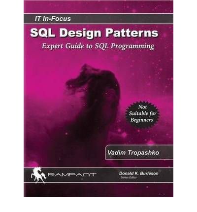 [(SQL Design Patterns: Expert Guide to SQL Programming )] [Author ...