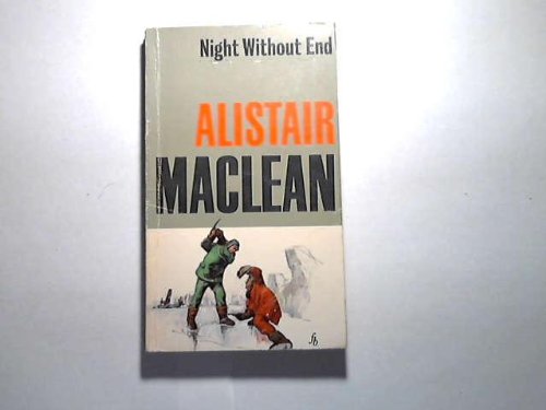 Night Without End: Alistair MacLean: Amazon.com: Books