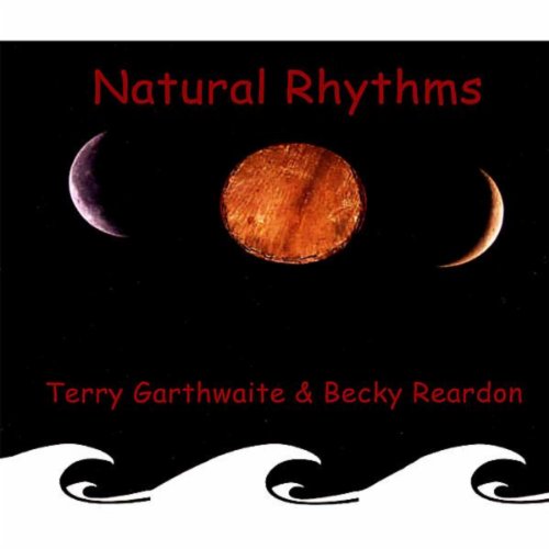 Amazon.com: Natural Rhythms : Terry Garthwaite & Becky Reardon: Digital ...