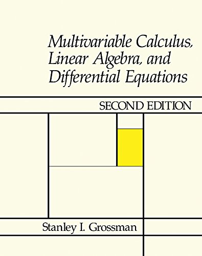 Multivariable Calculus, Linear Algebra, and Differential Equations 2 ...