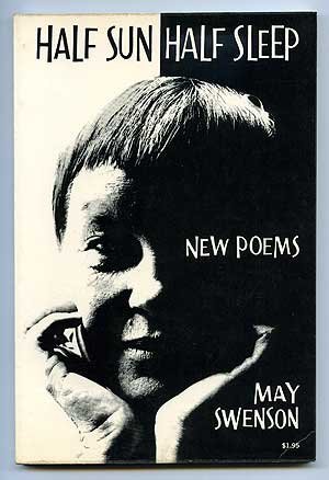 Half Sun Half Sleep: SWENSON, May: Amazon.com: Books