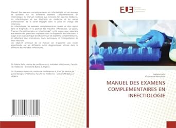 MANUEL DES EXAMENS COMPLEMENTAIRES EN INFECTIOLOGIE : Kalla, Nabila ...