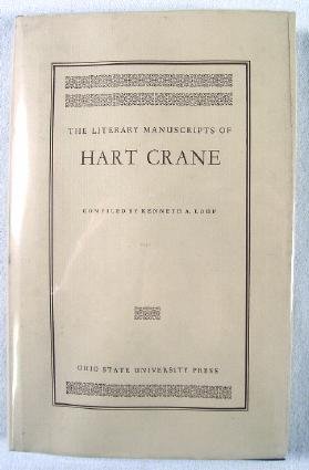 The Literary Manuscripts of Hart Crane: Lohf, Kenneth A.: 9780814200872 ...