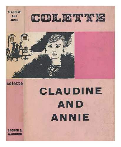 Claudine and Annie: Colette (1873-1954): 9780436105166: Amazon.com: Books