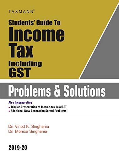 Buy Students' Guide to Income Tax Including GST -Problems & Solutions ...