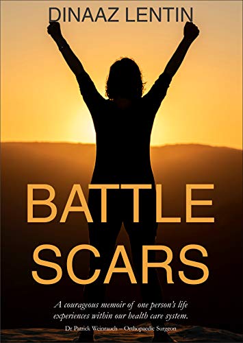 Amazon.com: BATTLE SCARS: "A courageous memoir of one person's life ...