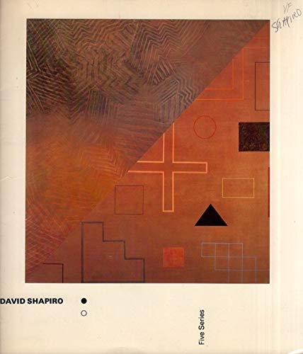 David Shapiro: Five Series. Paintings Drawings Prints: Amazon.com: Books