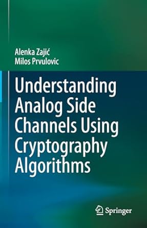 Amazon.fr - Understanding Analog Side Channels Using Cryptography ...