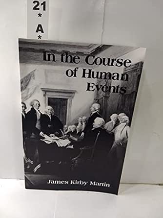 In the Course of Human Events: An Interpretive Exploration of the ...