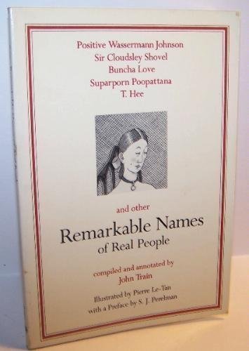 Remarkable Names of Real People: Train, John: 9780517543030: Amazon.com ...
