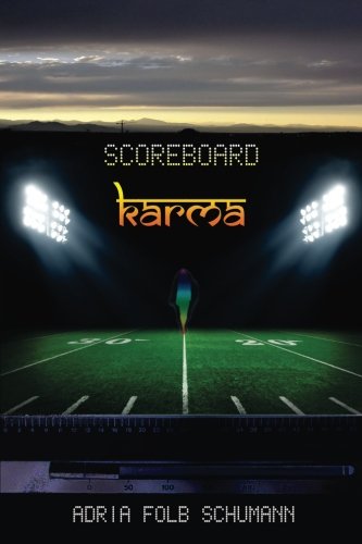 Scoreboard: Karma: A Romance Novel: Schumann, Adria Folb: 9781545028575 ...