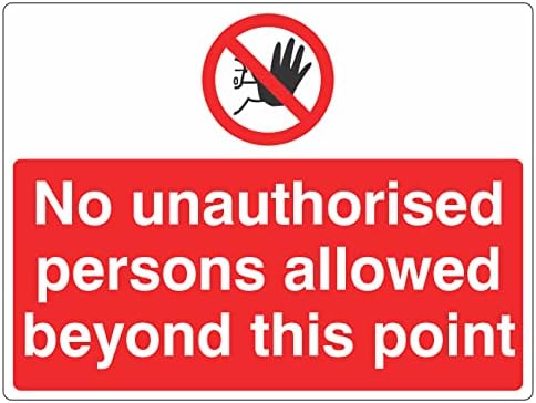 RDLCAR No Unauthorised Person Beyond This Point Sign Rigid PVC Pack of ...