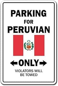 Parking Peruvian Only National Pride Sign Peru Flag National Pride Love ...