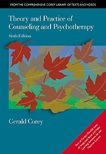 Theory and Practice of Counseling and Psychotherapy: Corey, Gerald ...