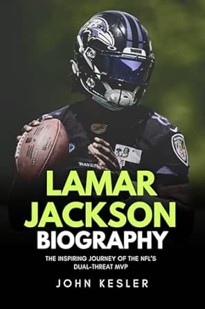 LAMAR JACKSON BIOGRAPHY: The Inspiring Journey of the NFL’s Dual-Threat ...