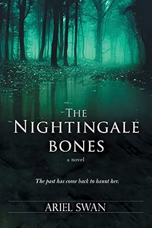 Amazon.com: The Nightingale Bones: 9781611945188: Swan, Ariel: Books