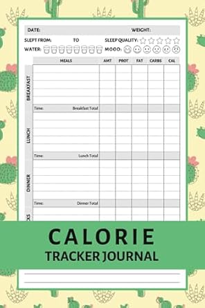 Calorie Tracker Journal: Calorie Counter Log Book with Weekly Meal ...