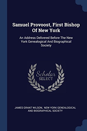 『Samuel Provoost, First Bishop of New Yor』｜感想・レビュー - 読書メーター