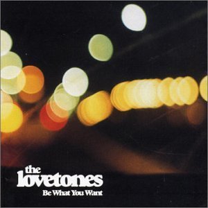 Be What You Want by The Lovetones - Amazon.com Music