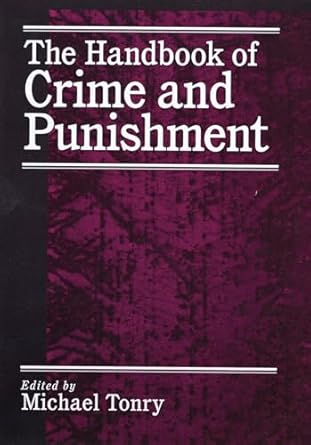 Amazon.com: The Handbook of Crime and Punishment: 9780195140606: Tonry ...