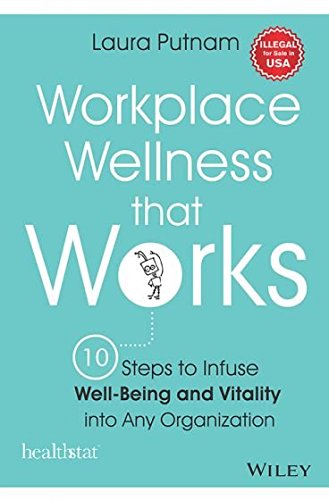 Workplace Wellness that Works: Laura Putnam: 9788126572540: Amazon.com ...