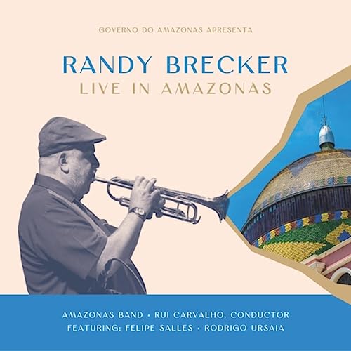 Play Live in Amazonas by Randy Brecker on Amazon Music
