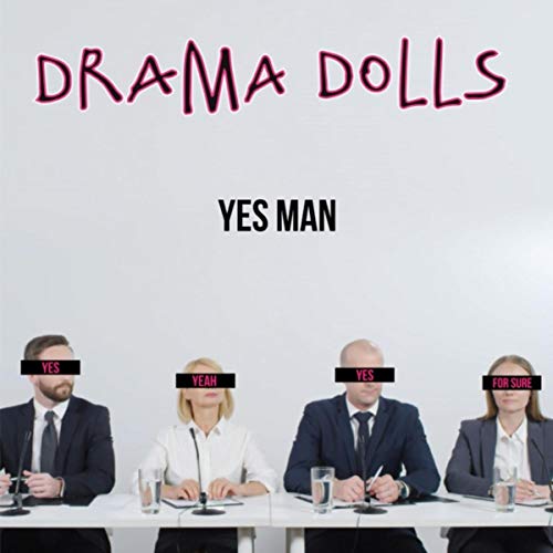 Yes Man by Drama Dolls on Amazon Music - Amazon.com