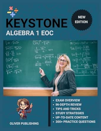 Keystone Algebra 1 Eoc End Of Course Exam Prep 2025 All In One Study