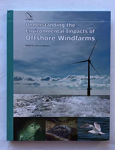 Understanding the Environmental Impacts of Offshore Windfarms : Buy ...