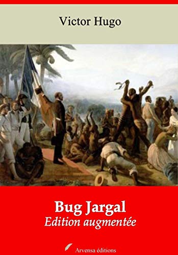 Bug Jargal – suivi d'annexes: Nouvelle édition 2019 (French Edition ...