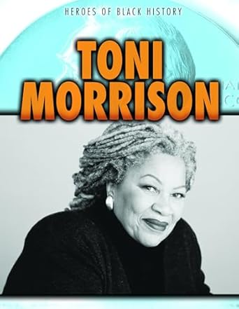 Toni Morrison (Heroes of Black History): Levy, Janey: 9781538258026 ...