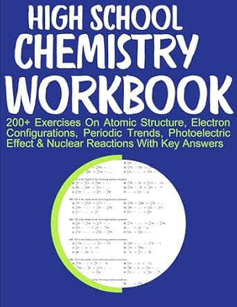 Amazon.com: High School Chemistry Workbook 200+ Exercises On Atomic ...