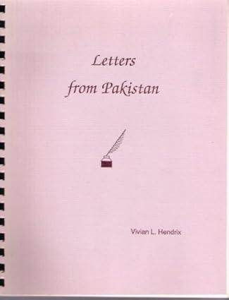 Letters from Pakistan: Hendrix, Vivian L: Amazon.com: Books