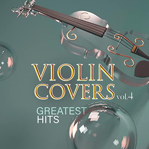 Play Violin covers vol. 4 greatest hits by VIOLIN COVERS on Amazon Music