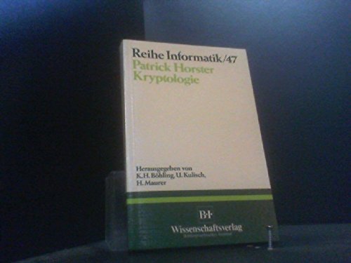 Kryptologie (Informatik, Band 47) : Horster, Patrick: Amazon.de: Bücher