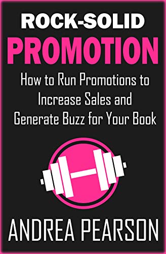 Amazon.co.jp: Rock-Solid Promotion: How to Run Promotions to Increase Sales and Generate Buzz ...