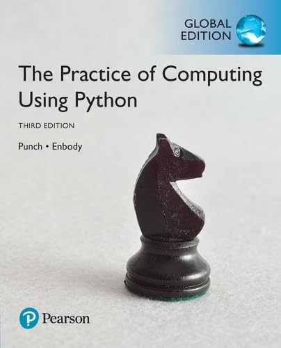 The Practice of Computing Using Python plus MyProgrammingLab with Pearson eText, Global Edition ...