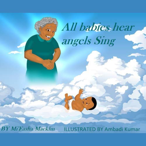 Amazon.com: All Babies Hear Angels Sing: This children story is also a ...