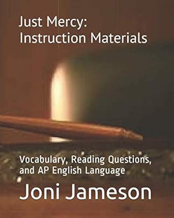 Just Mercy: Instruction Materials: Vocabulary, Reading Questions, and ...