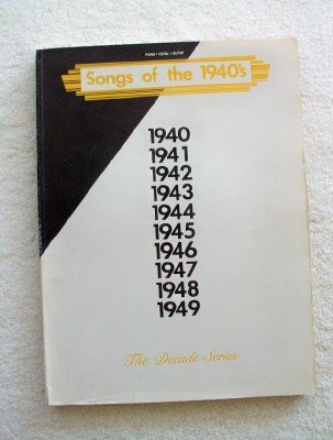 Songs of the 1940's (The Decade Series): Amazon.co.uk: Books