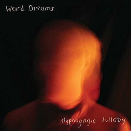 Amazon.com: Hypnagogic Lullaby : Weird Dreams: Digital Music